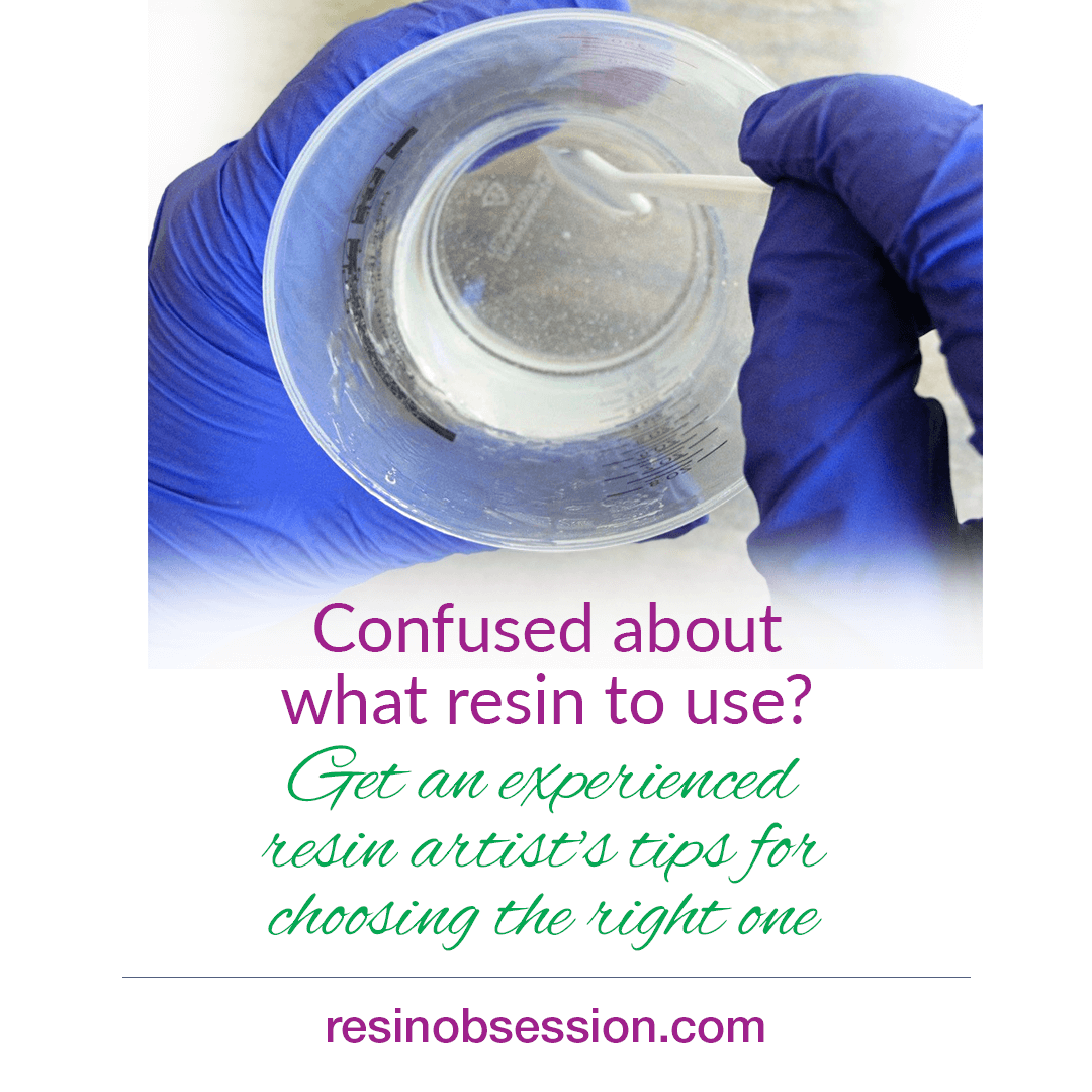 In 5 Minutes I ll Give You The Truth About What Resin To Use Resin Obsession