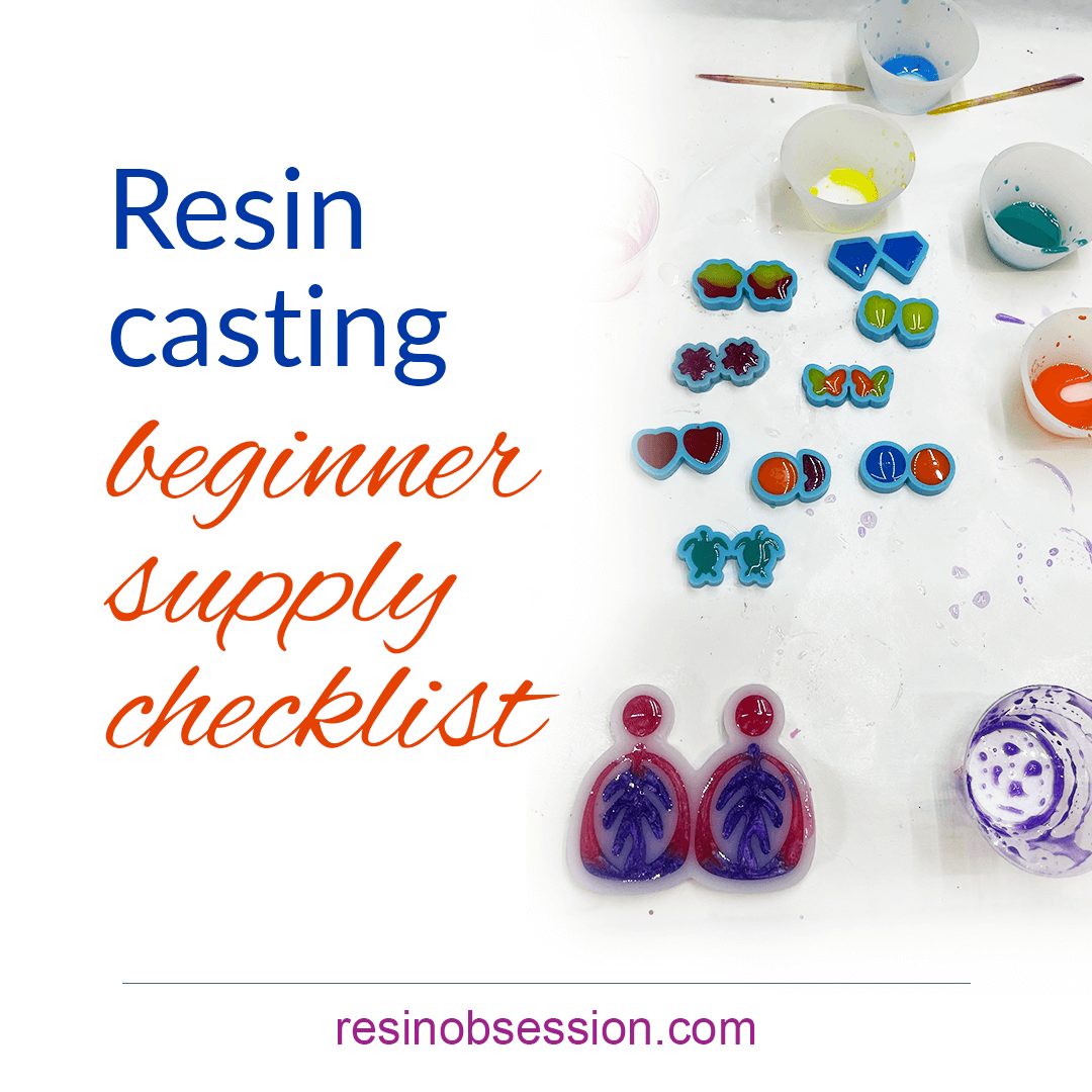 The Resin Supply List You Need to Save You Time AND Money - Resin Obsession
