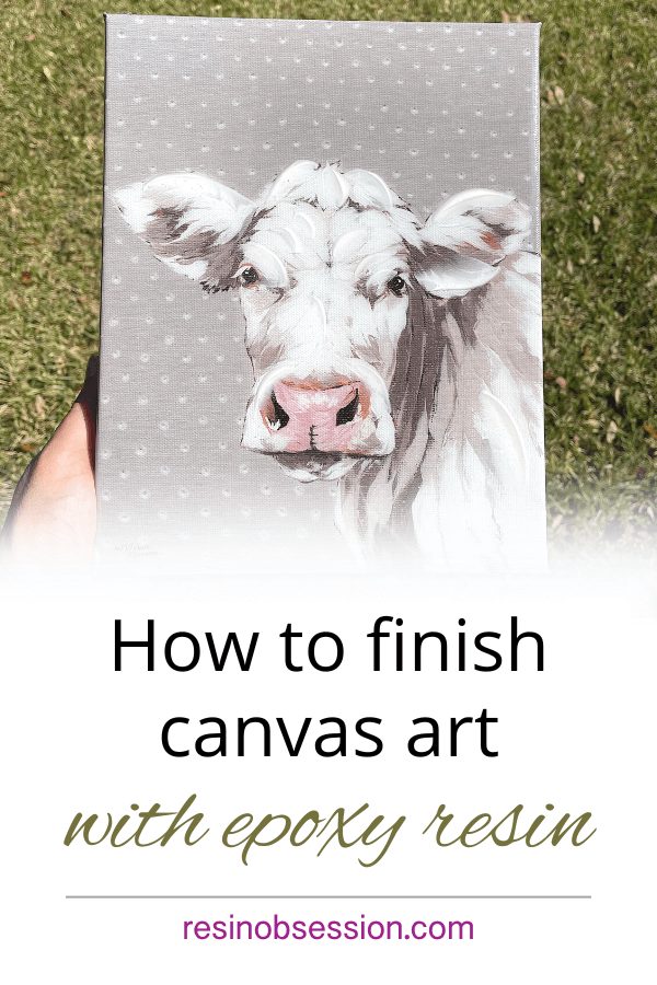 How To Get A Fabulous Resin Finish On Canvas Art Resin Obsession
