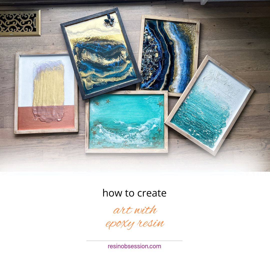 A Beginners Guide to Making Epoxy Resin Art (Updated 2024) - Resin ...